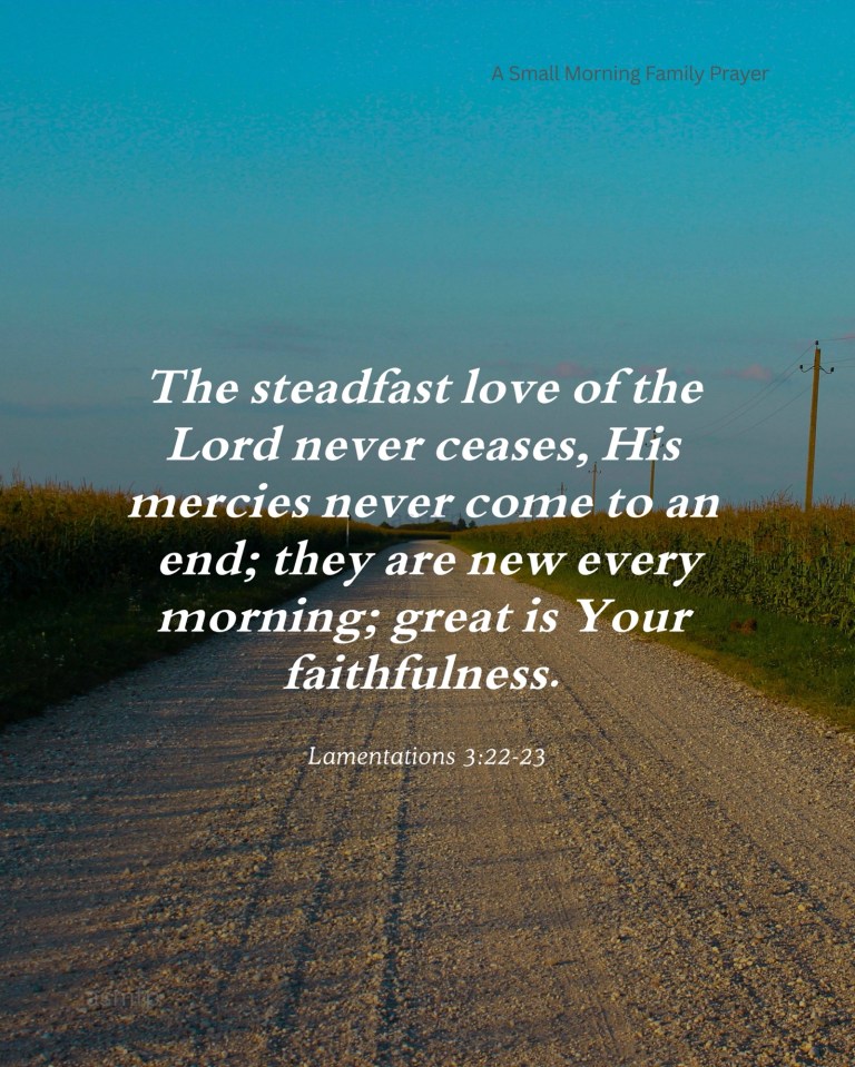 OUR LORD’s MERCY NEVER COMES TO AN END. HE SURELY HAS PLANS FOR OUR ...